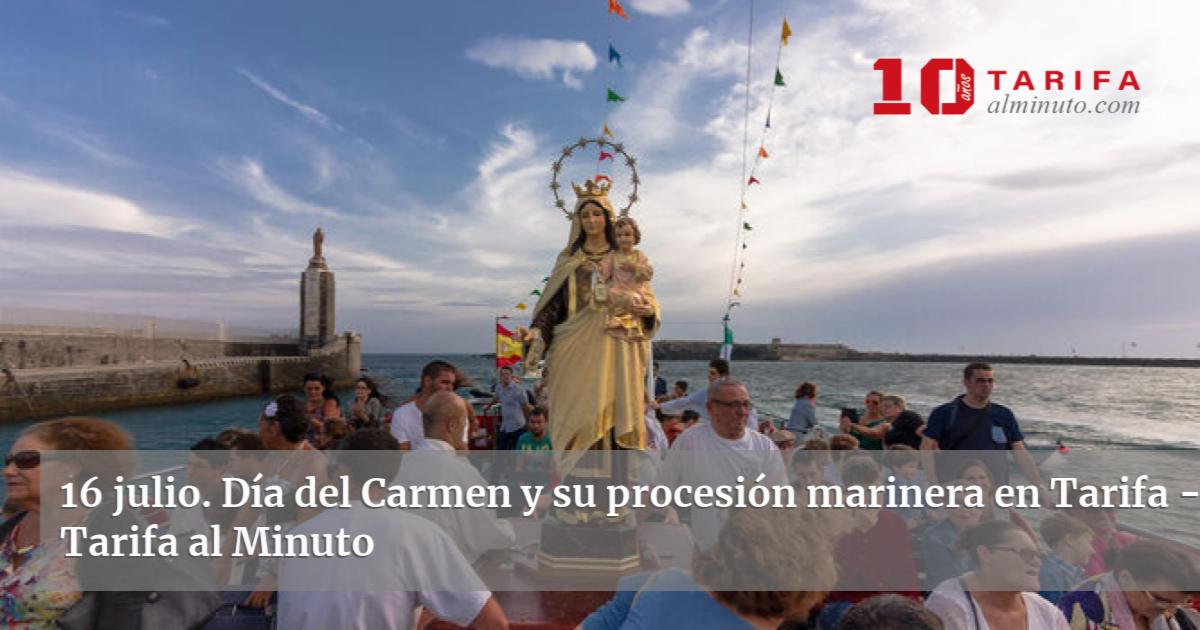 16 julio. Día del Carmen y su procesión marinera en Tarifa