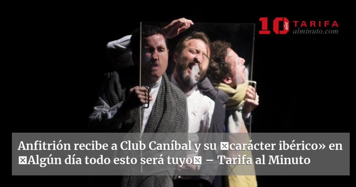 Anfitrión recibe a Club Caníbal y su carácter ibérico" en Algún día ...