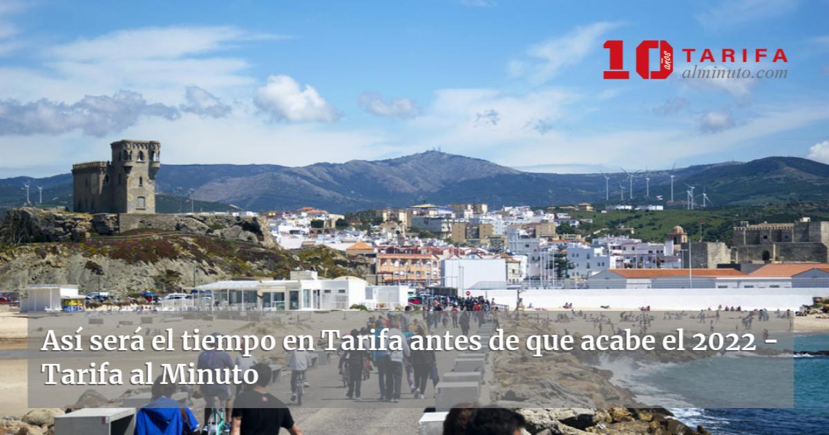 Así será el tiempo en Tarifa antes de que acabe el 2022 – Tarifa al Minuto