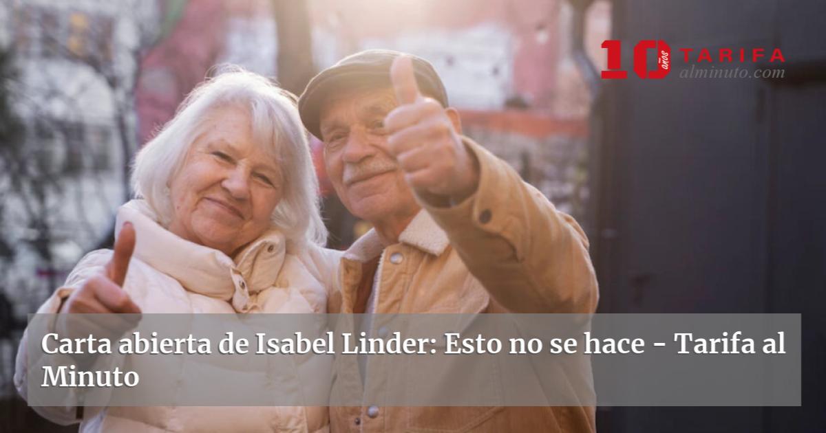 Carta abierta de Isabel Linder: Esto no se hace