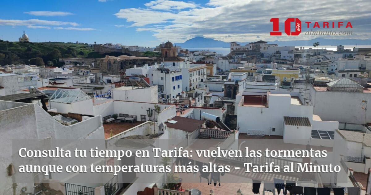 Consulta tu tiempo en Tarifa: vuelven las tormentas aunque con ...