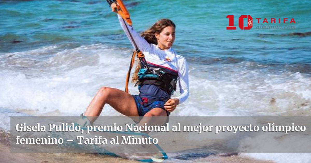 Gisela Pulido, premio Nacional al mejor proyecto olímpico femenino