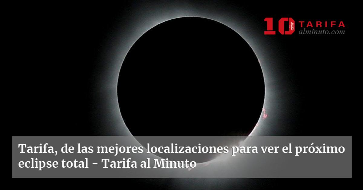 Tarifa, de las mejores localizaciones para ver el próximo eclipse total
