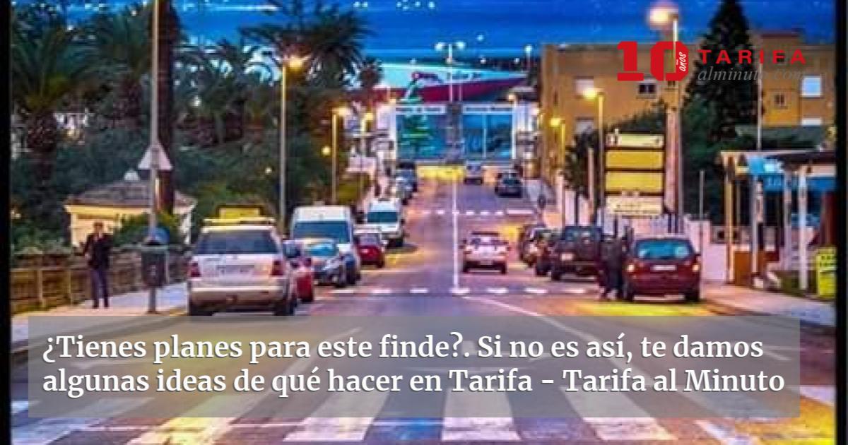 ¿Tienes planes para este finde?. Si no es así, te damos algunas ideas ...