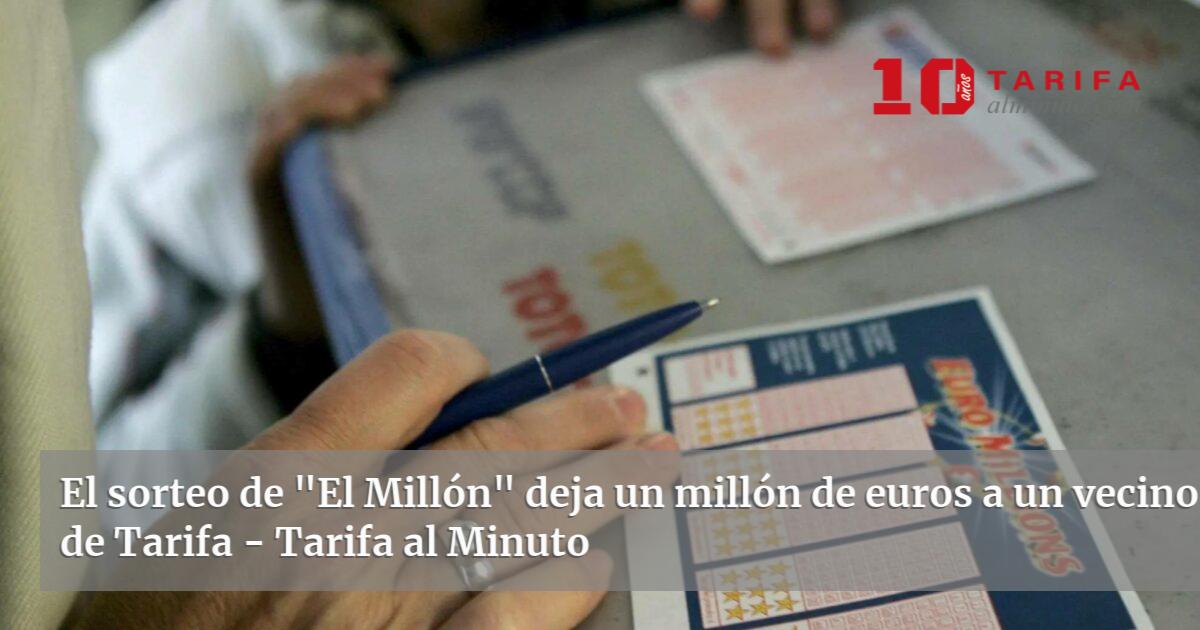 El sorteo de "El Millón" deja un millón de euros a un vecino de Tarifa