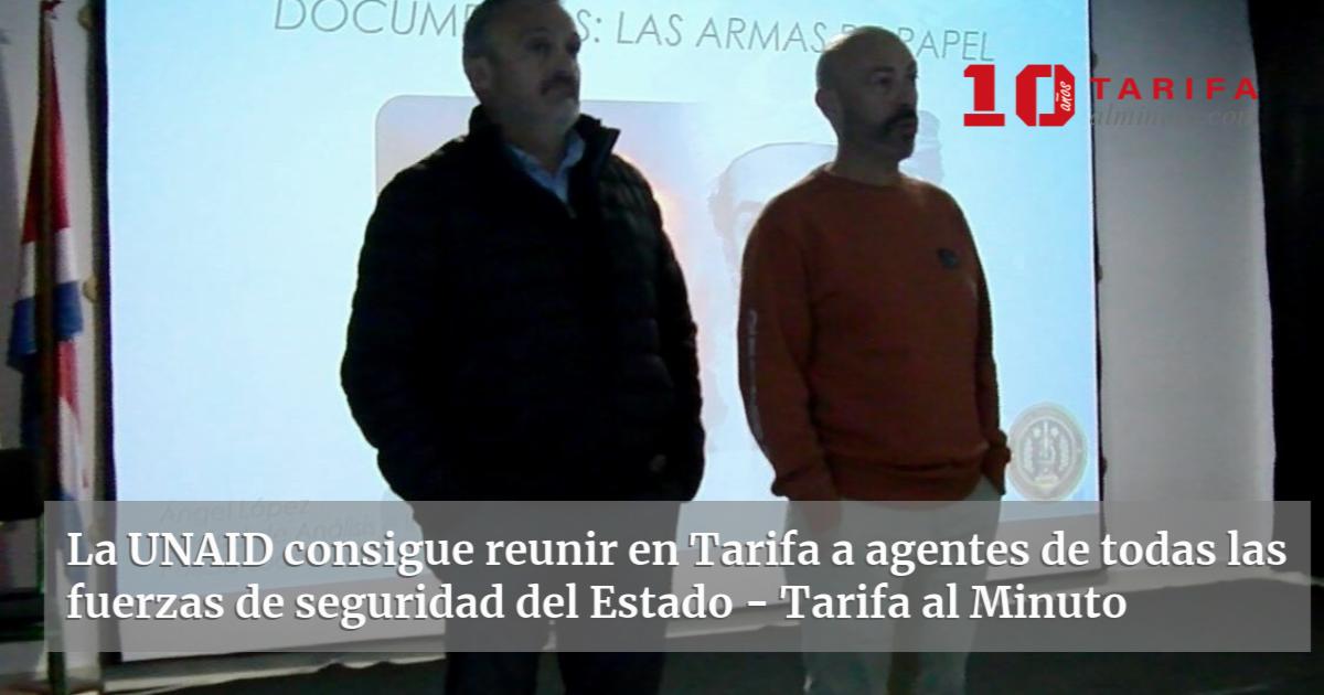 La UNAID consigue reunir en Tarifa a agentes de todas las fuerzas de ...