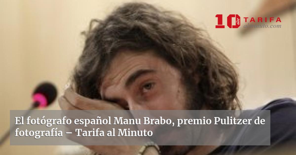 El fotógrafo español Manu Brabo, premio Pulitzer de fotografía – Tarifa ...