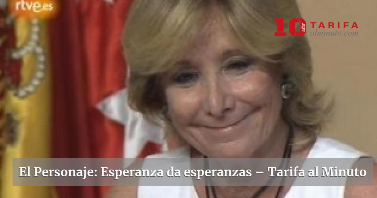 El Personaje: Esperanza da esperanzas