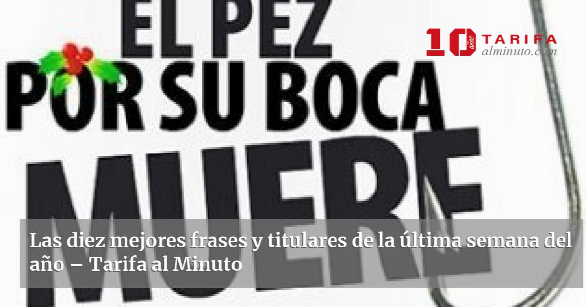 Las diez mejores frases y titulares de la última semana del año