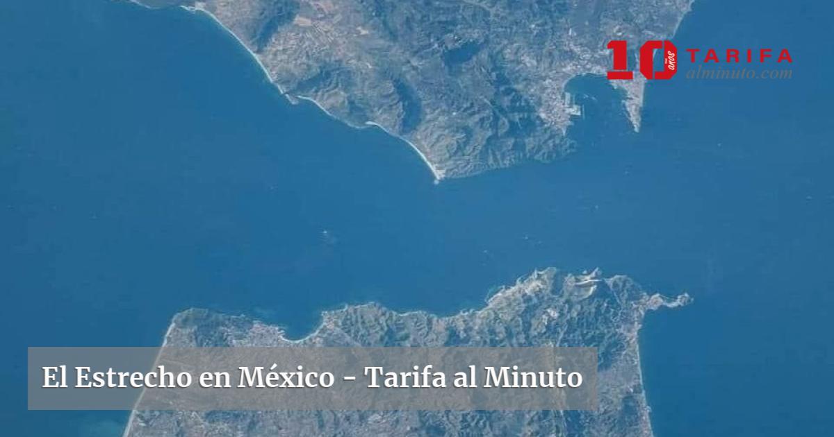 El Estrecho en México