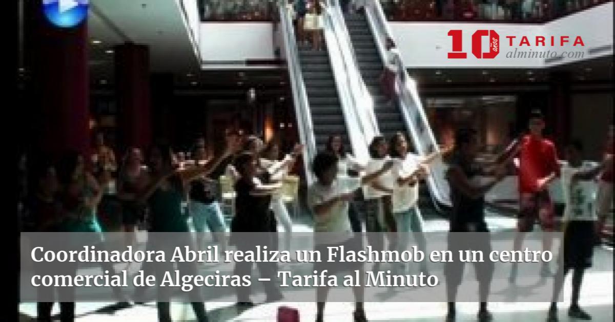 Coordinadora Abril realiza un Flashmob en un centro comercial de Algeciras