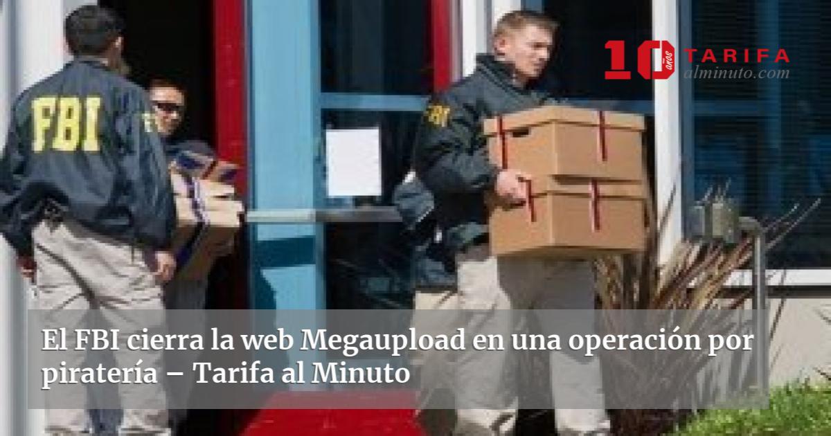 El FBI cierra la web Megaupload en una operación por piratería