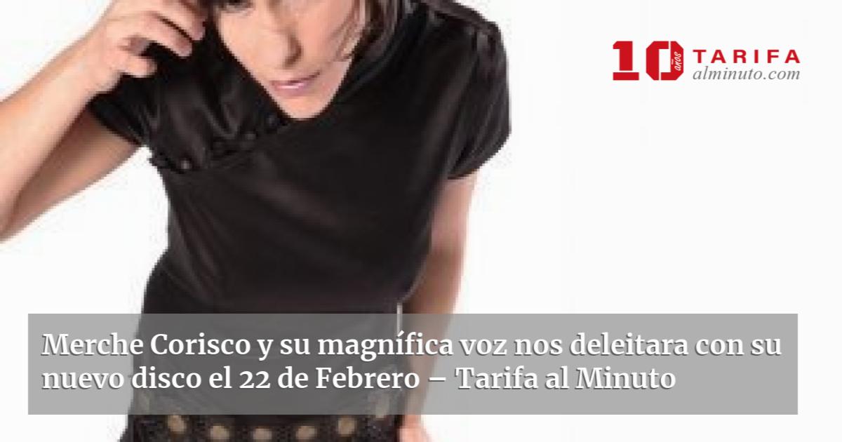 Merche Corisco y su magnífica voz nos deleitara con su nuevo disco el ...