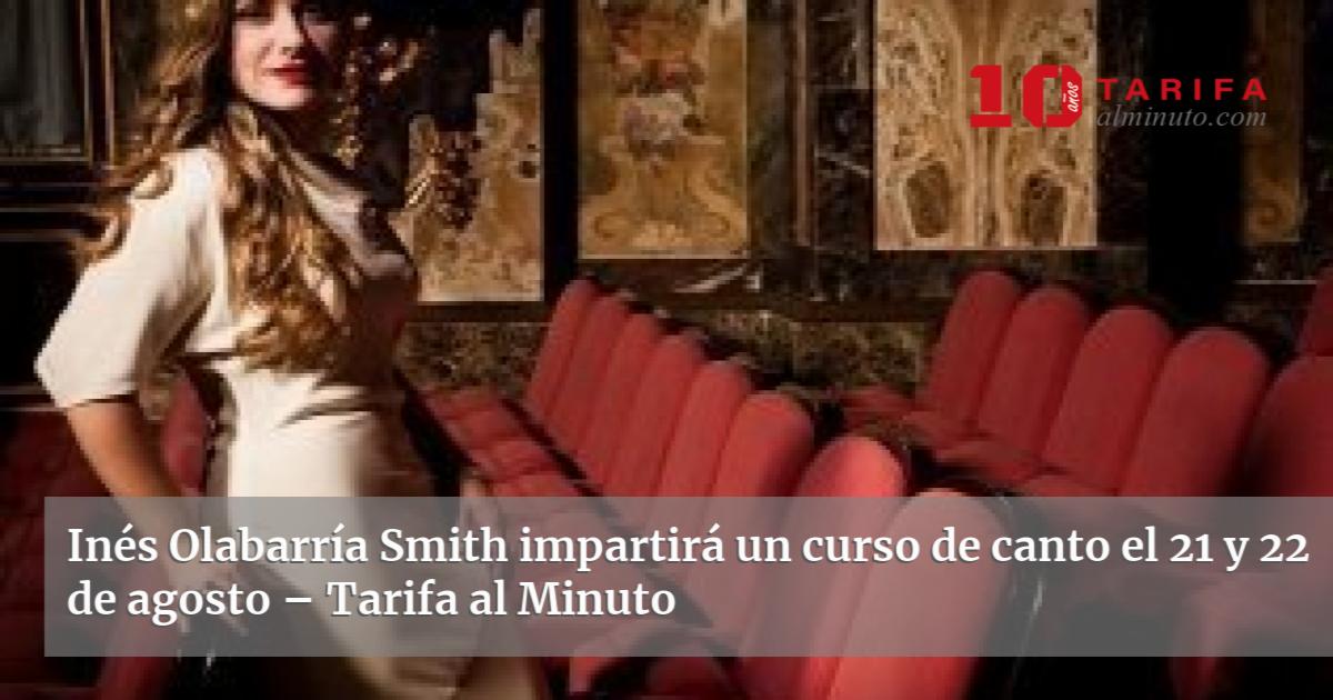 Inés Olabarría Smith impartirá un curso de canto el 21 y 22 de agosto