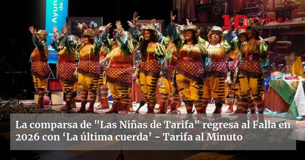 La comparsa de «Las Niñas de Tarifa» regresa al Falla en 2026 con ‘La ...