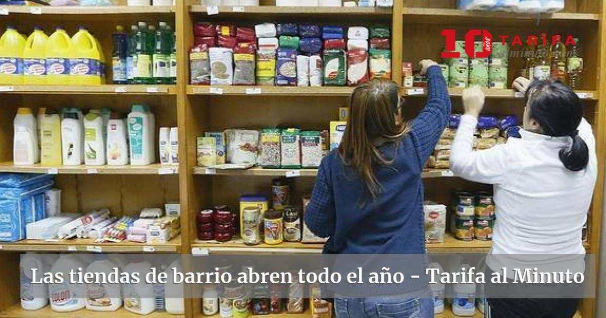 Las tiendas de barrio abren todo el año